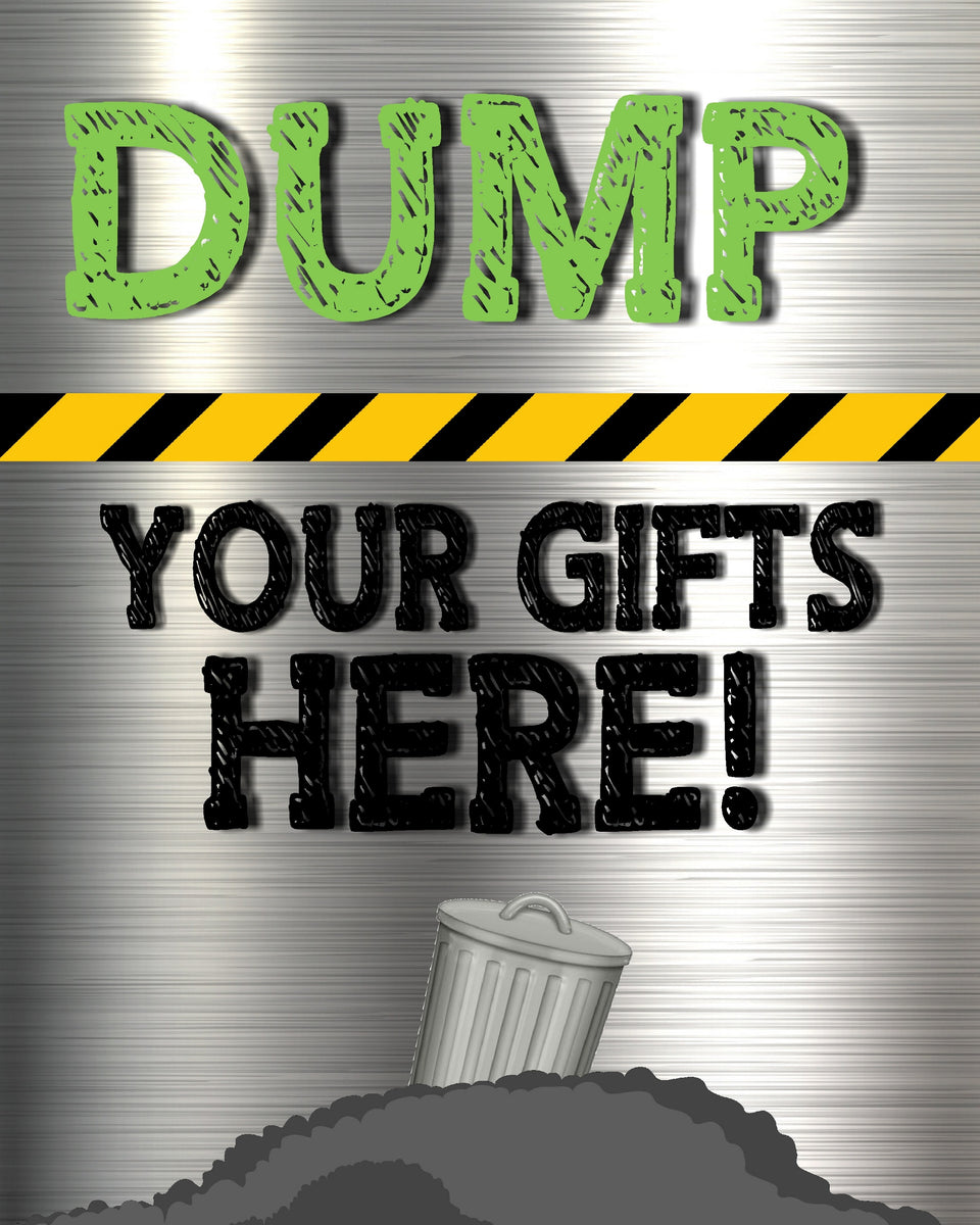 Garbage Truck Birthday sign, Garbage Truck sign, Dump your hifts sign ...
